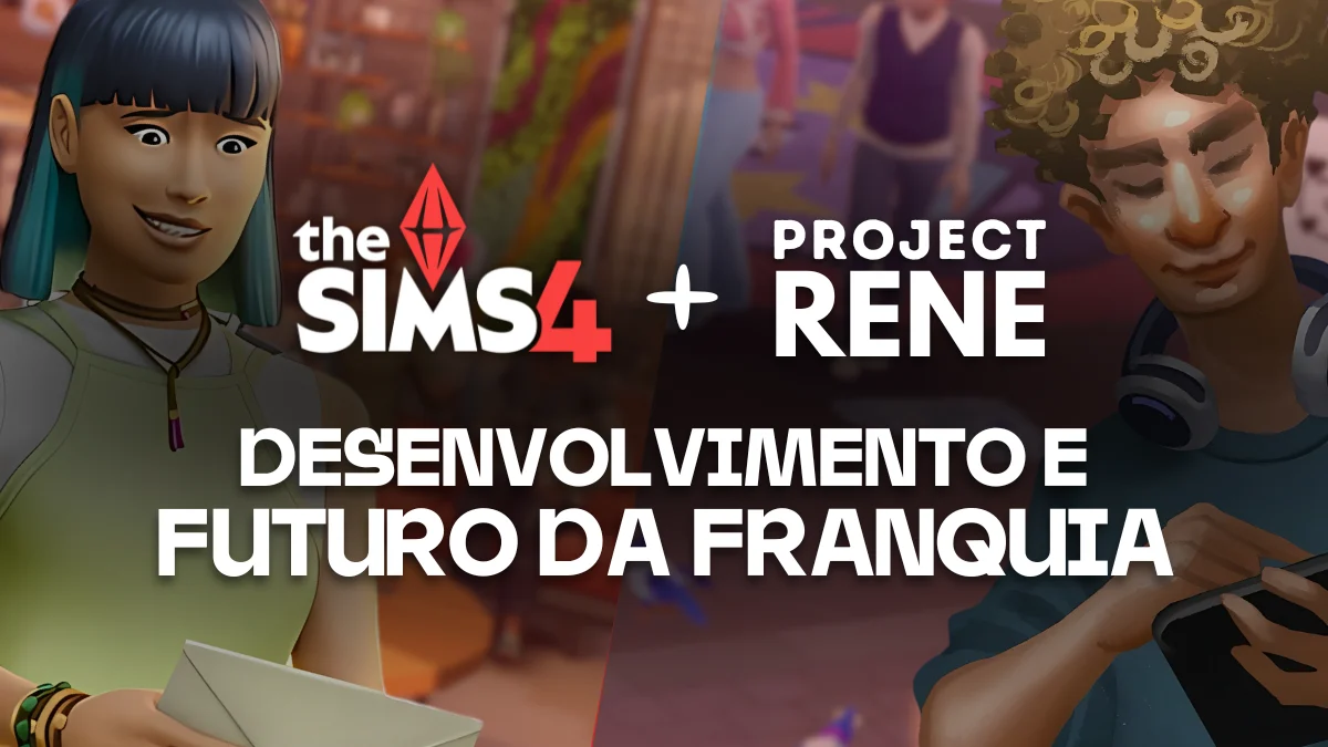RUMOR: Desenvolvimento do Project Rene e Futuro do The Sims - SimsTime